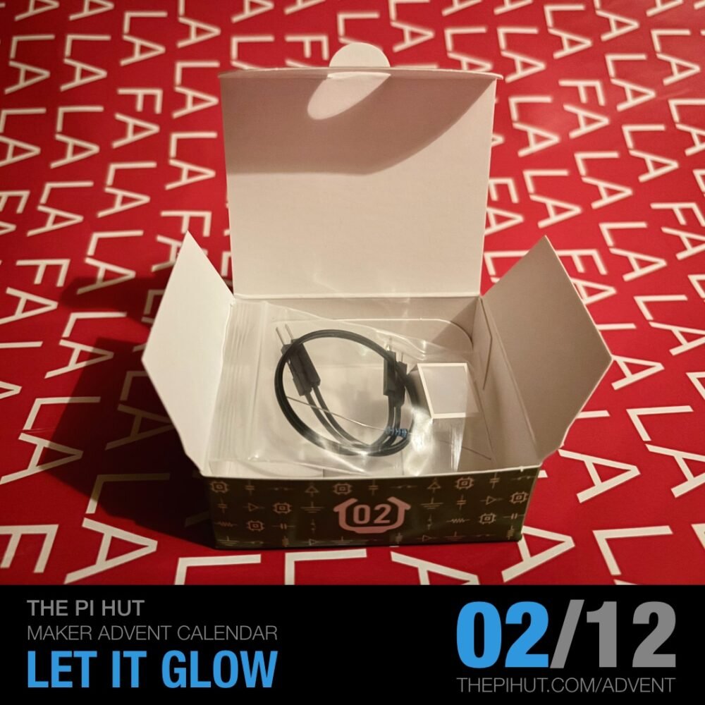 Let it Glow! Maker Advent Calendar from The Pi Hut | Carl Rydings