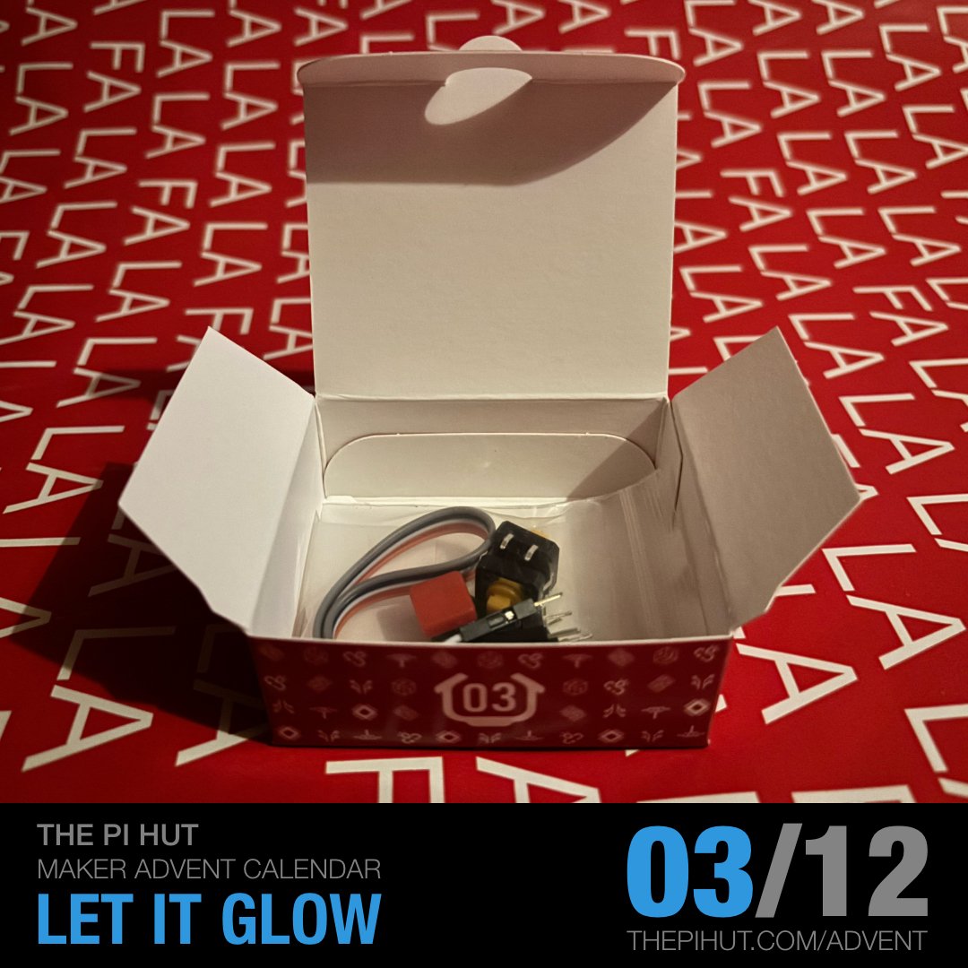 Let it Glow! Maker Advent Calendar from The Pi Hut | Carl Rydings