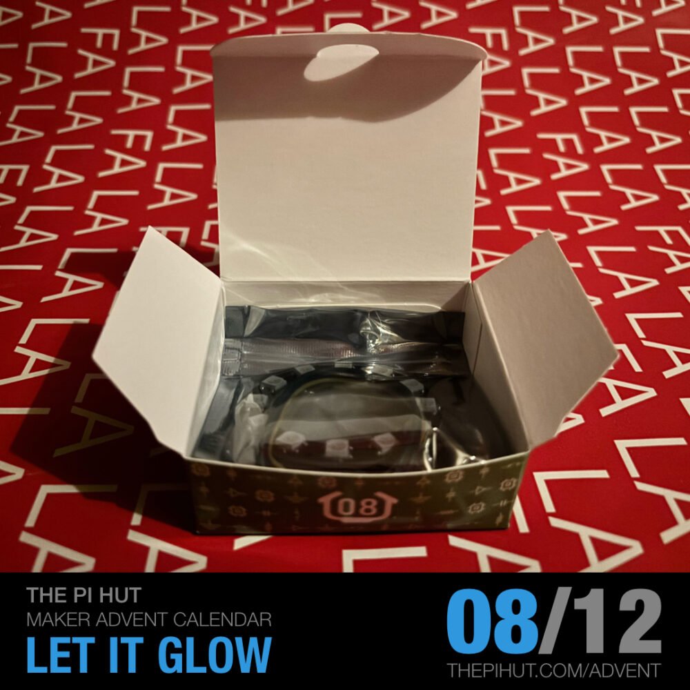 Let it Glow! Maker Advent Calendar from The Pi Hut | Carl Rydings